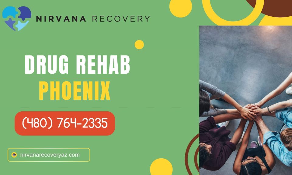 Phoenix Drug Rehab Near Me – Nirvana Recovery AZ