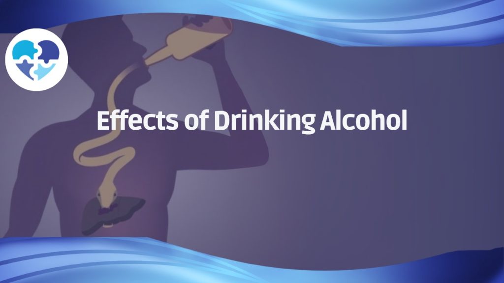 Effects of Drinking Alcohol